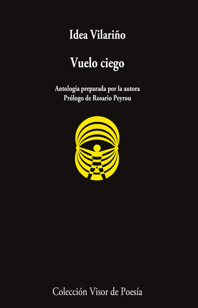 Vuelo ciego libro de poemas de Idea Vilariño editado en la Colección Visor de Poesía de la ...