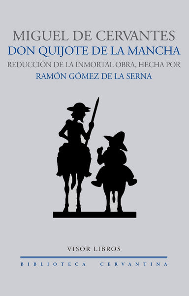 Don Quijote de la Mancha de Miguel de Cervantes Colección Biblioteca ...